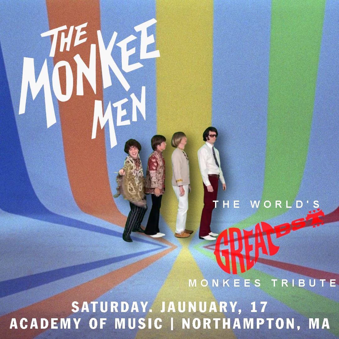 The Monkee Men - Greatest Monkees Tribute | Academy of Music